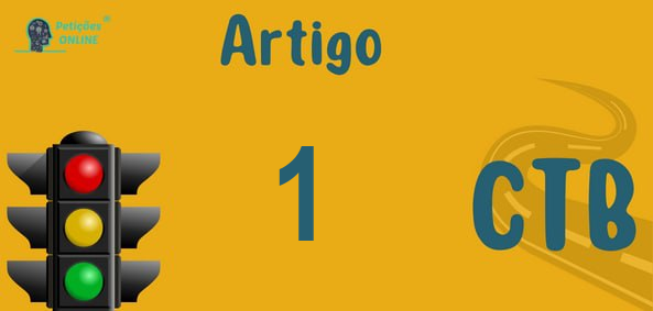 Artigo 1 do CTB » Jurisprudência Atual de Trânsito