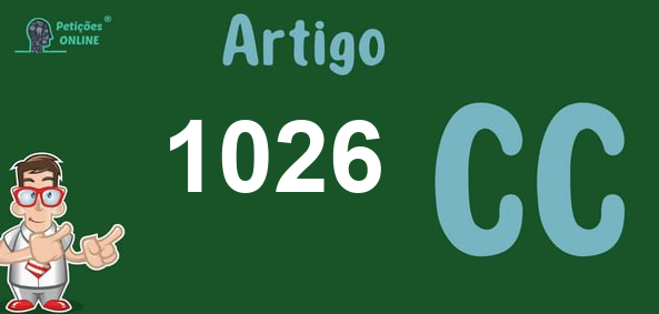 Art 1026 do CC → Está procurando jurisprudência atualizada?