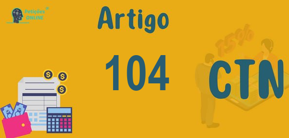 Artigo 104 do CTN » Jurisprudência Atualizada