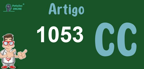 Art 1053 do CC | Quer baixar a jurisprudência grátis e