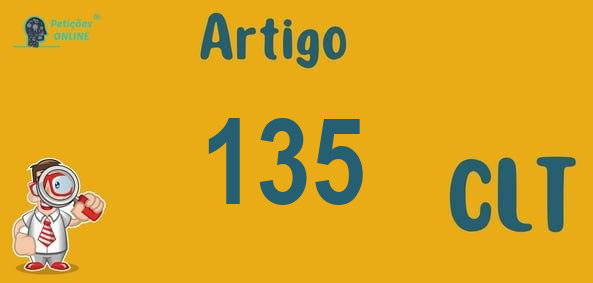 Art 135 da CLT | Quer baixar a jurisprudência grátis e