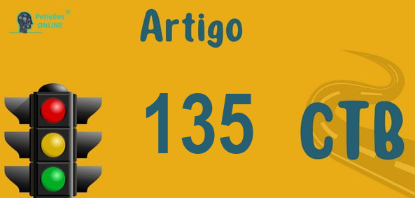 Artigo 135 do CTB » Jurisprudência Atual de Trânsito