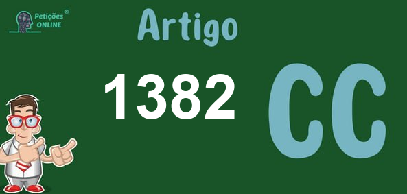 Art 1382 do CC → Não Deixe De Conferir a Jurisprudência