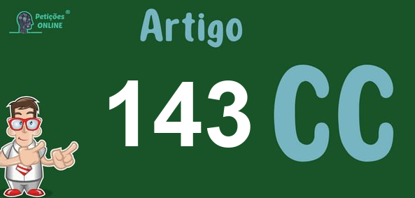 Art 143 do CC → Não Deixe De Conferir a Jurisprudência