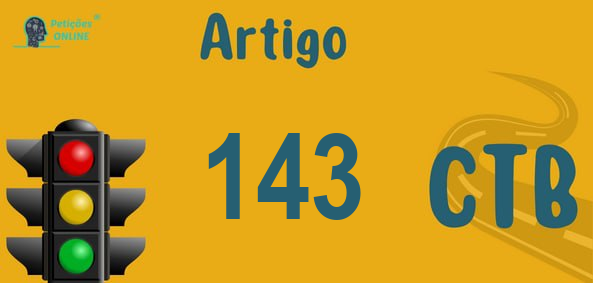 Art 143 do CTB → Está procurando jurisprudência atualizada?