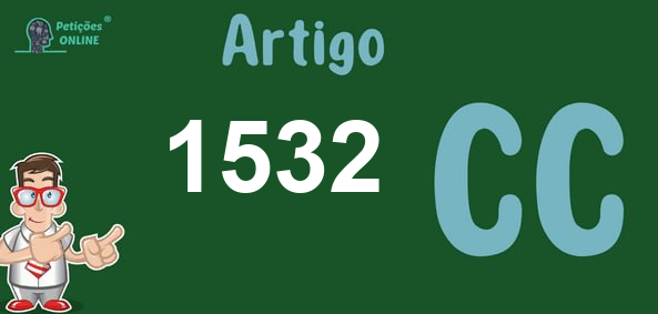 Art 1532 do CC | Quer baixar a jurisprudência grátis e