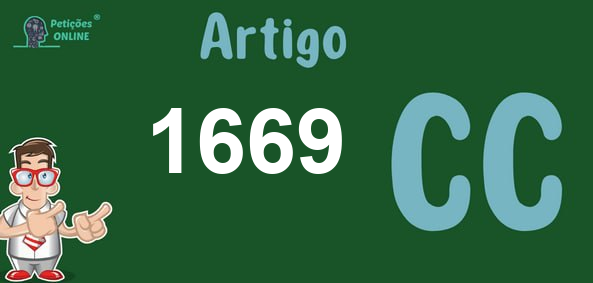 Art 1669 do CC → Está procurando jurisprudência atualizada?