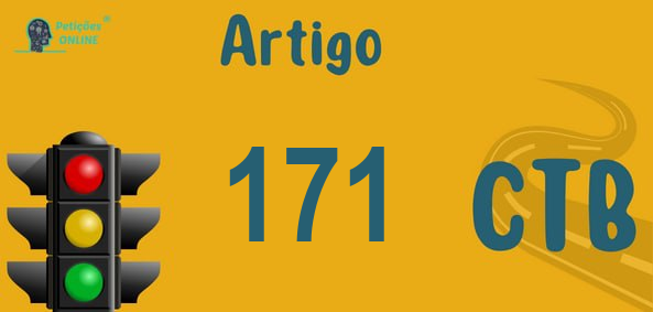 Art 171 do CTB → Está procurando jurisprudência atualizada?