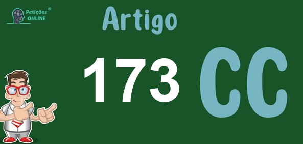 Art 173 do CC → Está procurando jurisprudência atualizada?