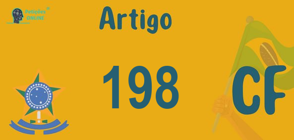 Jurisprudência atual do 198 da CF » Não vai conferir