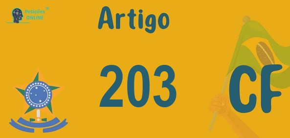 Art 203 da CF | Jurisprudência Atualizada