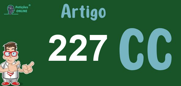 Artigo 227 do CC » Jurisprudência Atual em PDF « Direito