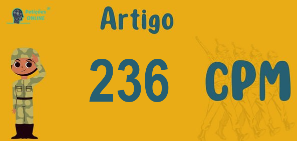 Artigo 236 do CPM » Jurisprudência Atual
