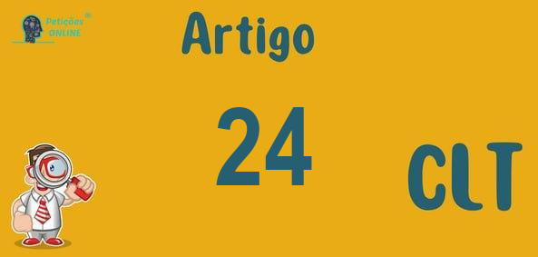 Artigo 24 da CLT » Jurisprudência Atual em PDF « TRT