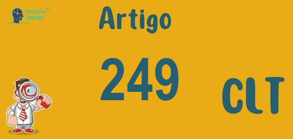 Artigo 249 da CLT » Jurisprudência Atual em PDF « TRT