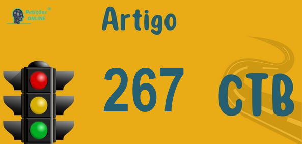 Artigo 267 do CTB » Jurisprudência Atual de Trânsito