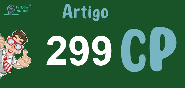 Art 299 do CP → Você está procurando jurisprudência atual?