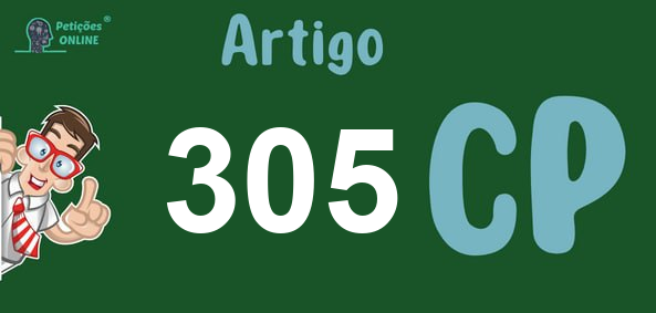 Artigo 305 do CP » Jurisprudência Atual em PDF « Direito