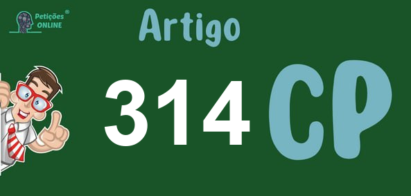 Artigo 314 do CP » Jurisprudência Atual em PDF « Direito