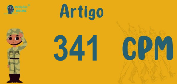 Art 341 do CPM | Jurisprudência Atualizada