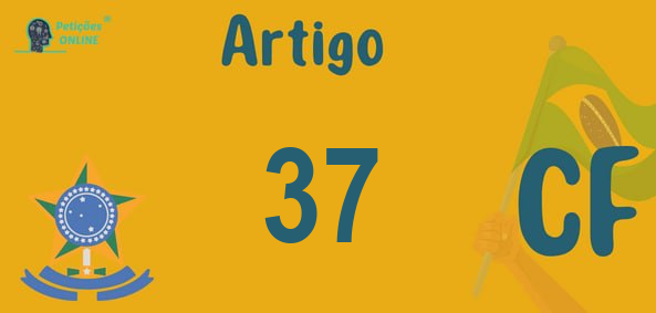 Art 37 da CF | Jurisprudência Atualizada