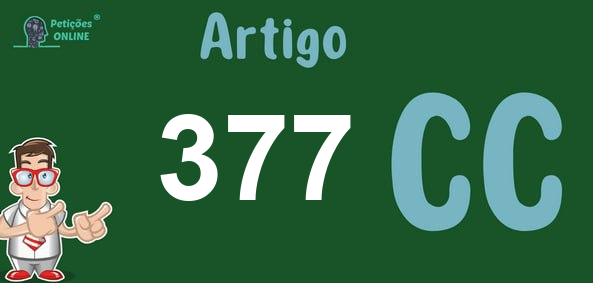 Art 377 do CC → Não Deixe De Conferir a Jurisprudência