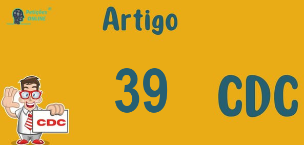 Artigo 39 do CDC » Jurisprudência Atual em Consumidor