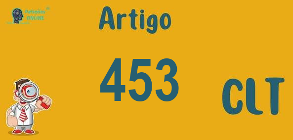 Art 453 da CLT → Não Deixe De Conferir a Jurisprudência