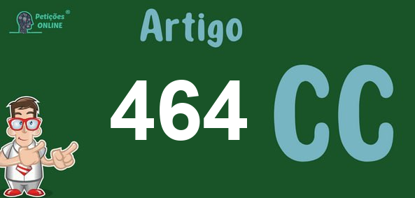 Art 464 do CC → Está procurando jurisprudência atualizada?