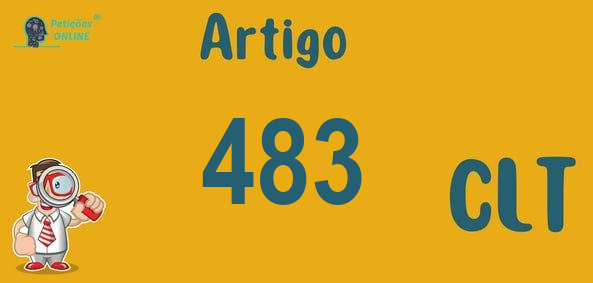 Art 483 da CLT → Não Deixe De Conferir a Jurisprudência