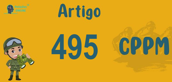 Art 495 do CPPM → Está procurando jurisprudência atualizada?