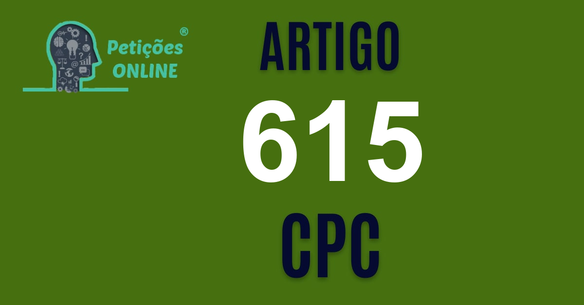 Art 615 do CPC: Pronto! Você acabou de encontrar