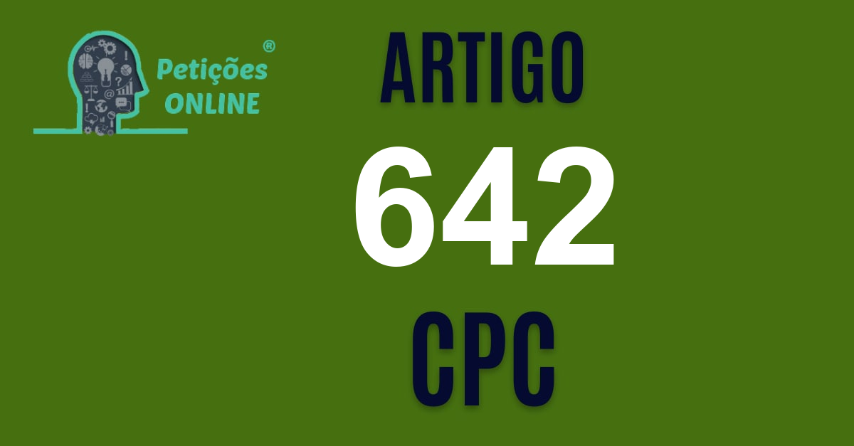 Art 642 do CPC → Você está procurando Jurisprudência?