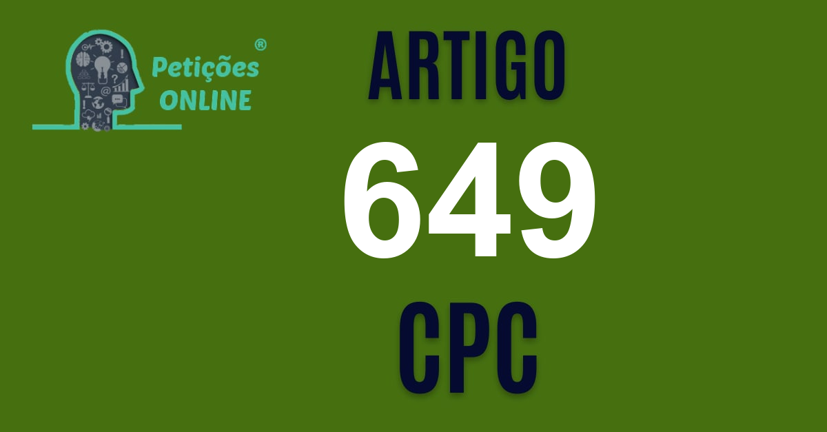 Art 649 do CPC → Você está procurando Jurisprudência?