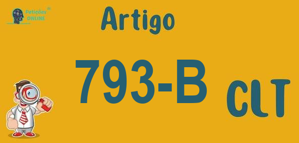 Jurisprudência atual do 793-B da CLT » Não vai conferir