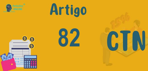 Artigo 82 do CTN » Jurisprudência Atualizada