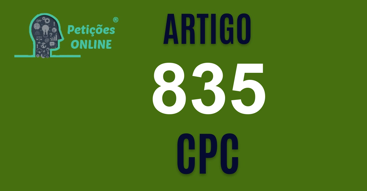 Art 835 do CPC Comentado: Pronto! Você acabou de encontrar