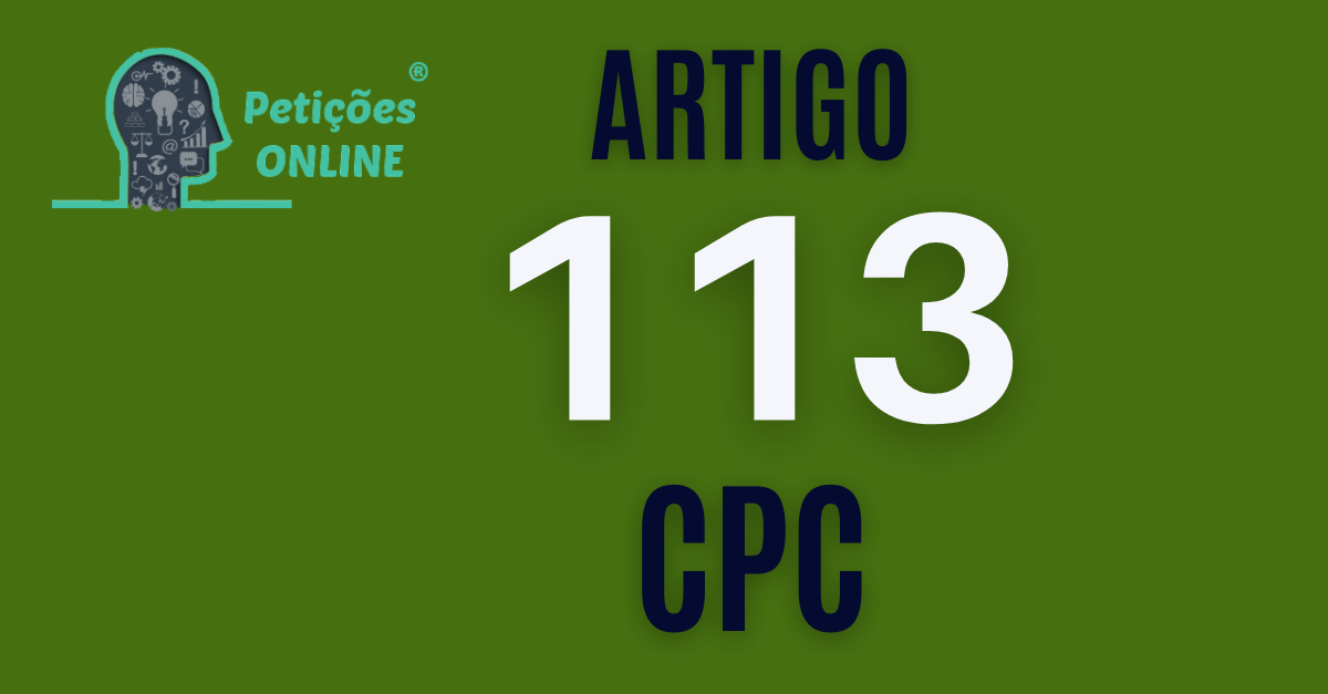 Art 113 do CPC | Quer baixar a jurisprudência grátis e